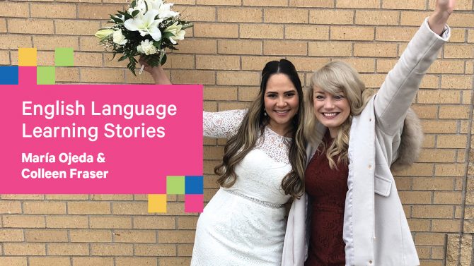 English Language Learning Stories: María and Colleen | Halifax Public ...