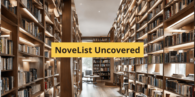 NoveList Uncovered: Your Gateway to Personalized Reading Adventures ...