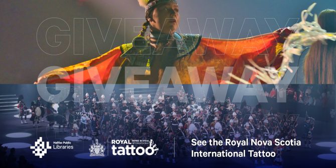 Giveaway: Enter for a Chance to Win Tickets to the Royal Nova Scotia ...