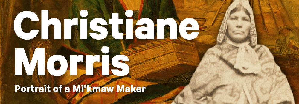 Christiane Morris, Mi’kmaw Artist and Entrepreneur: A Brief and Not at ...